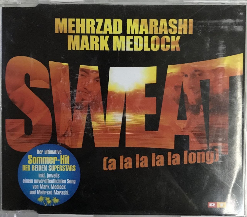 Mark Medlock & Mehrzad Marashi - "Sweat (A La La La La Long)", Maxi ...