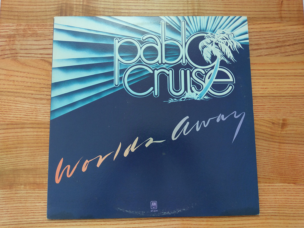 Пластинка Pablo Cruise "Worlds Away" 1978 Usa | Виниловые пластинки на Vinyl.com.ua