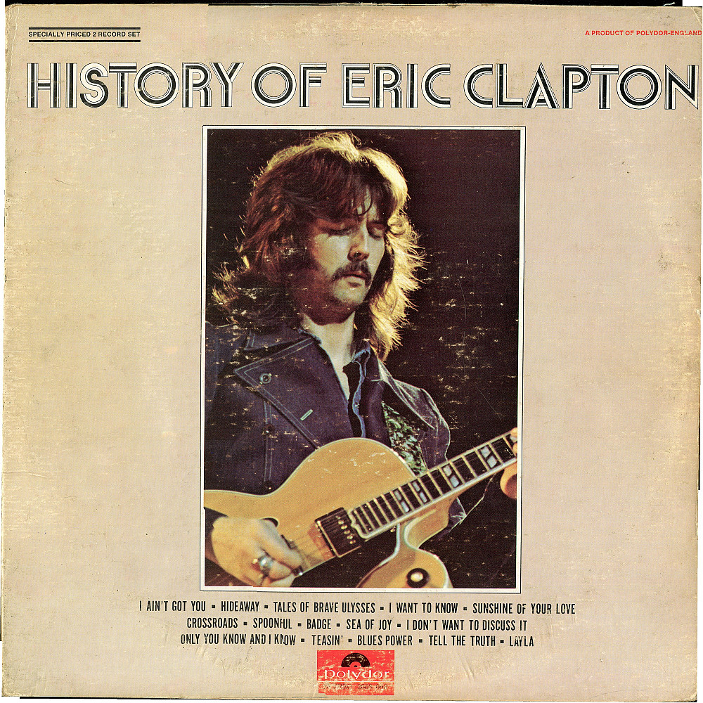 Eric Clapton - History Of Eric Clapton 1972 Canada 2LP | Виниловые ...