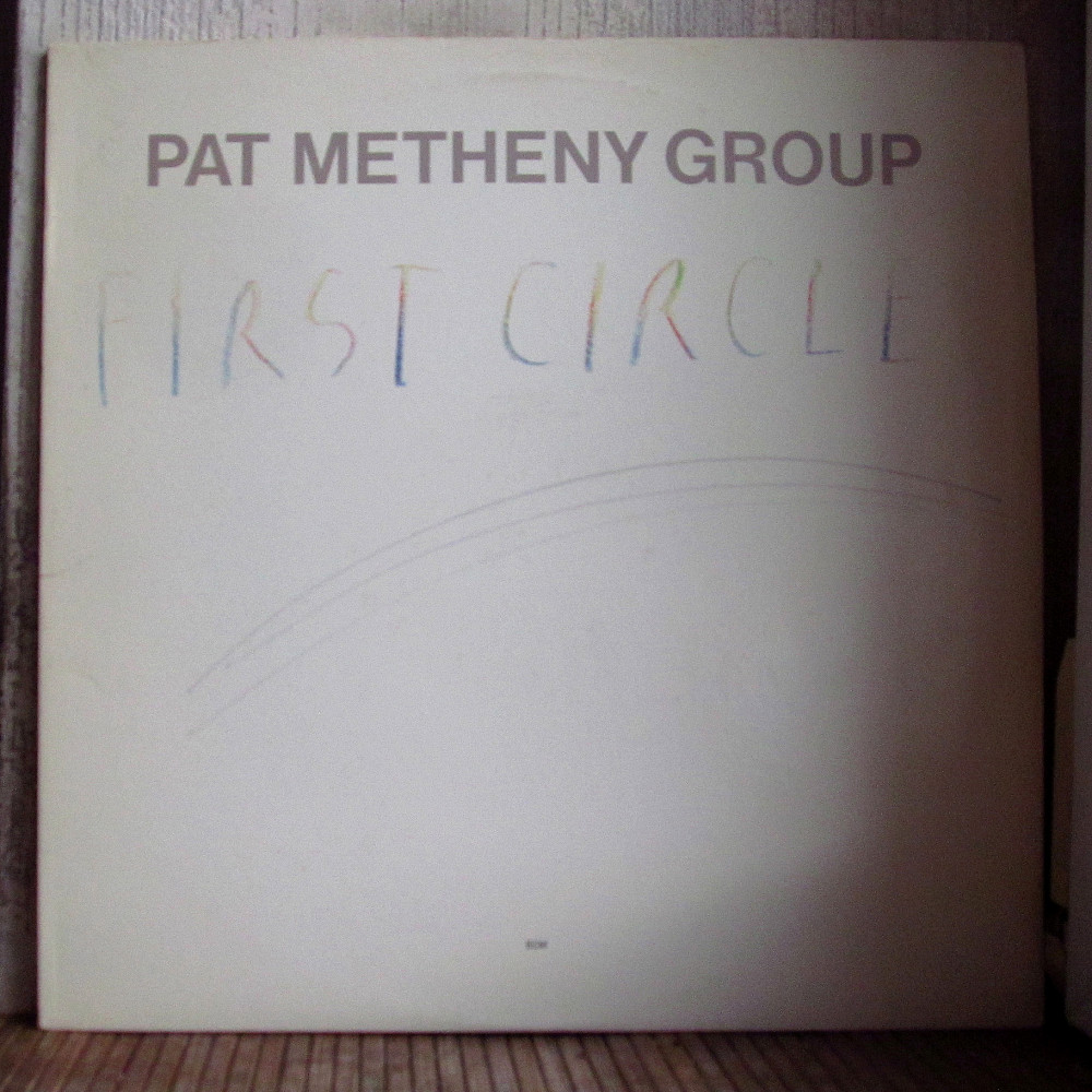 Pat Metheny Group – First Circle | Виниловые пластинки на Vinyl.com.ua
