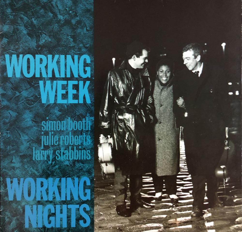 Working Week( Simon Booth , Julie Roberts, Larry Stabbins) - “Working ...