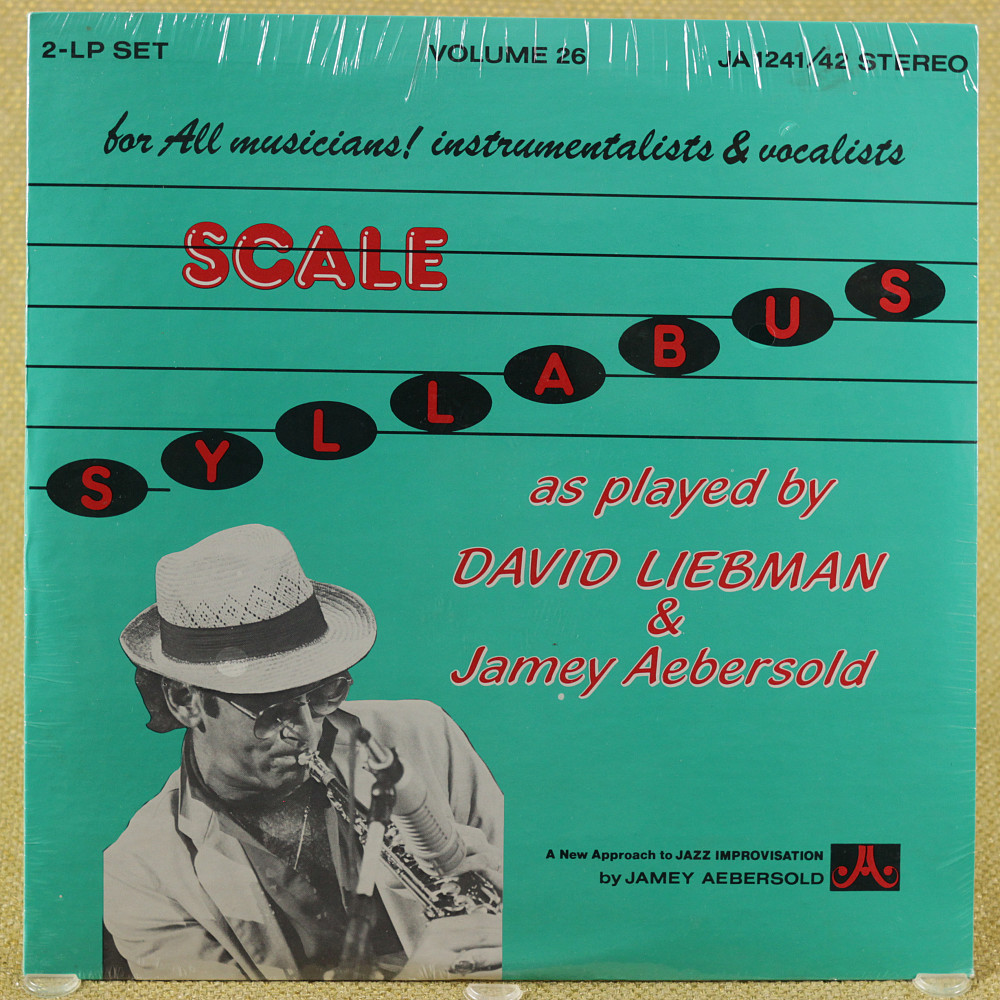David Liebman - The Scale Syllabus By David Liebman And Jamey Aebersold ...