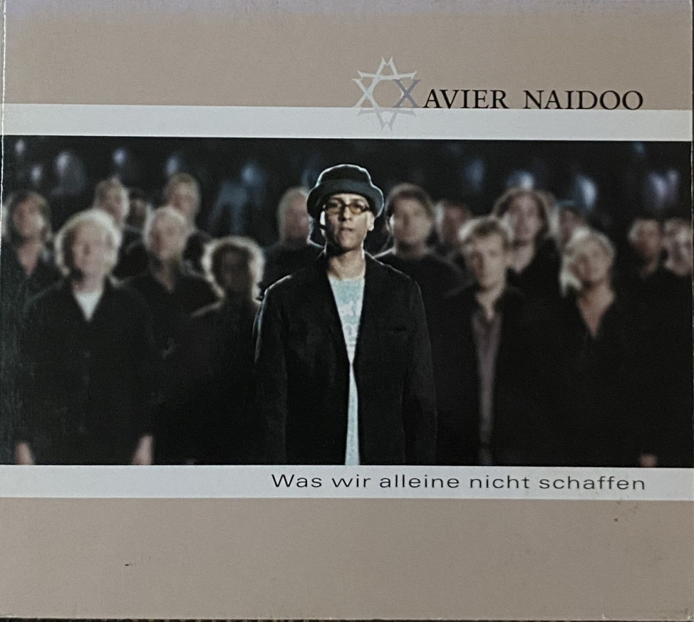 Xavier Naidoo – “Was Wir Alleine Nicht Schaffen” CD, Maxi-Single ...