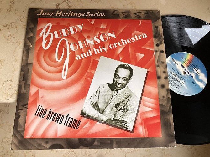 Buddy Johnson And His Orchestra ‎– Fine Brown Frame ( USA ) JAZZ LP ...