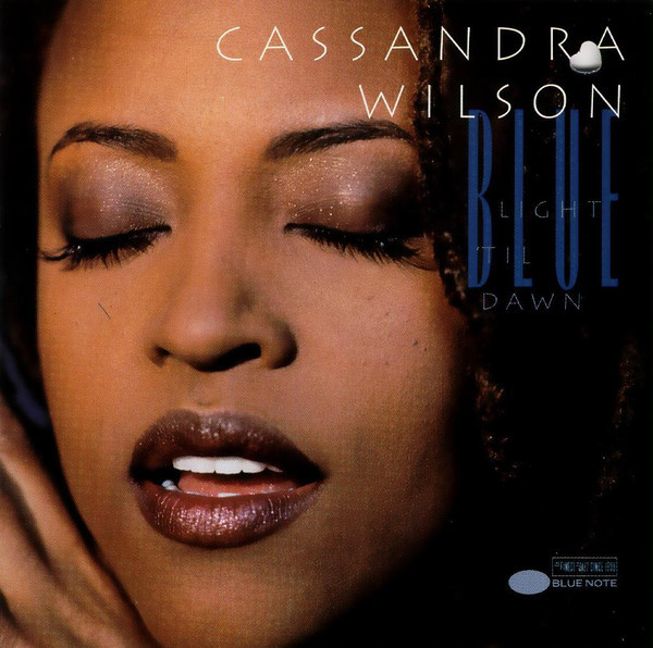Cassandra Wilson – Blue Light 'Til Dawn | Компакт-диски на Vinyl.com.ua