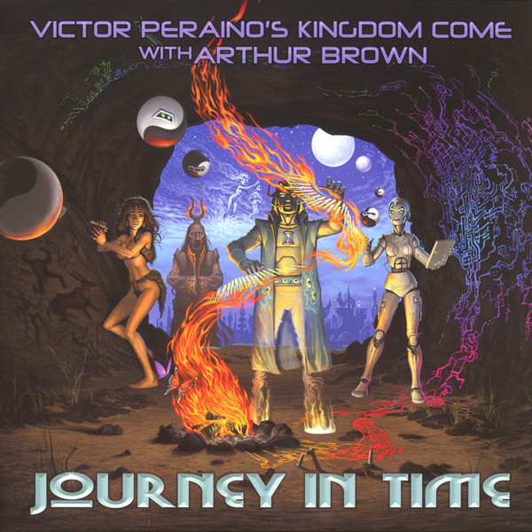 LP VICTOR PERAINO's KINGDOM COME With ARTHUR BROWN – Journey In Time ...