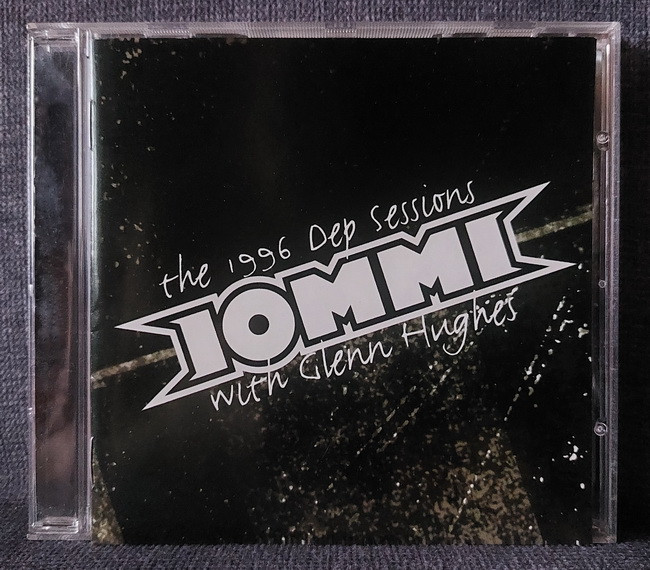 TONY IOMMI + GLENN HUGHES The 1996 Dep Sessions (2004) CD | Компакт ...