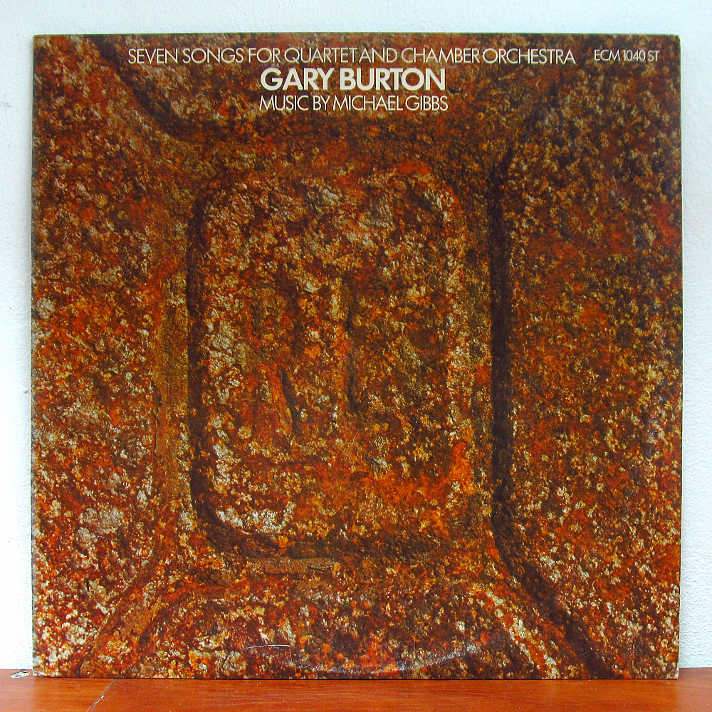 Gary Burton – Seven Songs For Quartet And Chamber Orchestra | Вінілові ...