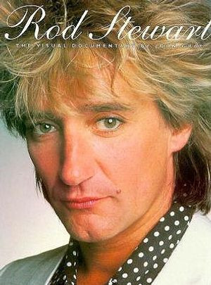 Rod Stewart: The Visual Documentary | Книги на Vinyl.com.ua
