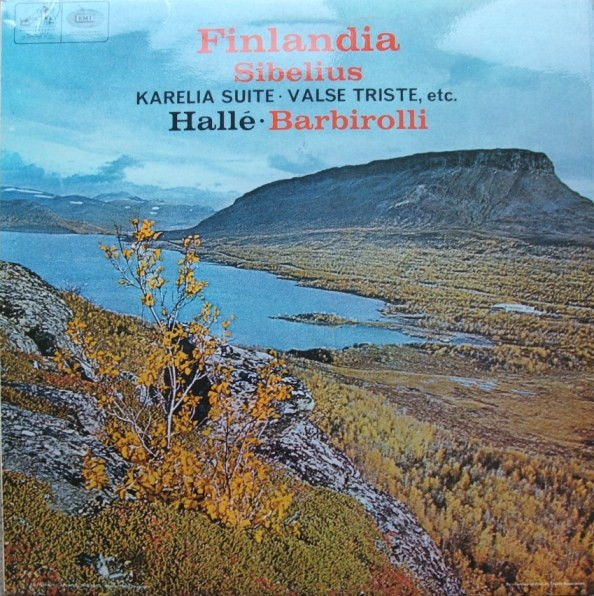 Sibelius / Hallé · Barbirolli – Finlandia · Karelia Suite · Valse Triste, etc. | Виниловые ...