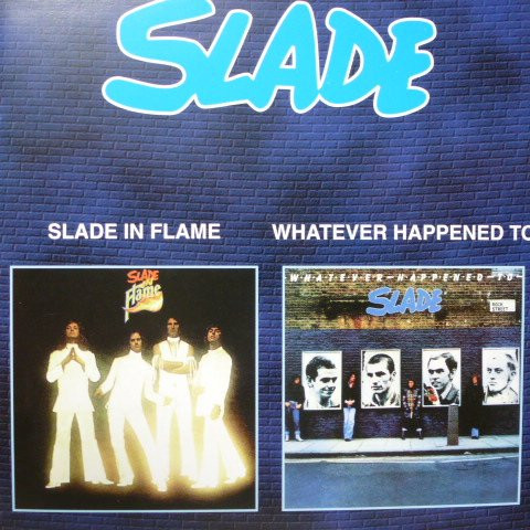 Slade – Slade In Flame / Whatever Happened To Slade | Компакт-диски на ...