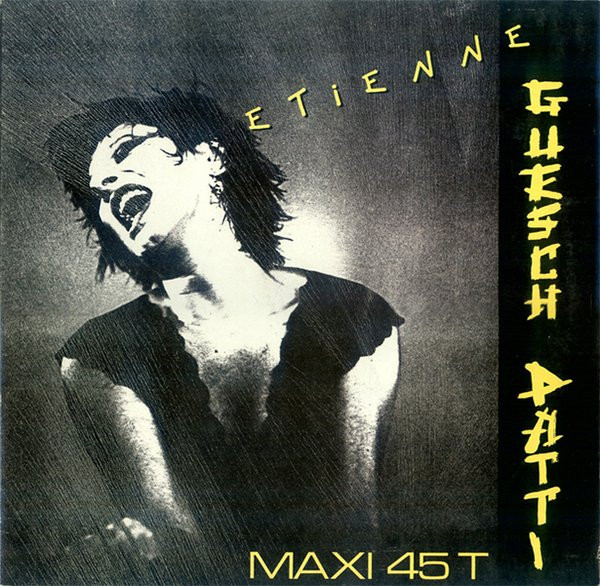 GUESCH PATTI 12" «Etienne (Extended Version)/English Version» ℗1987 ...