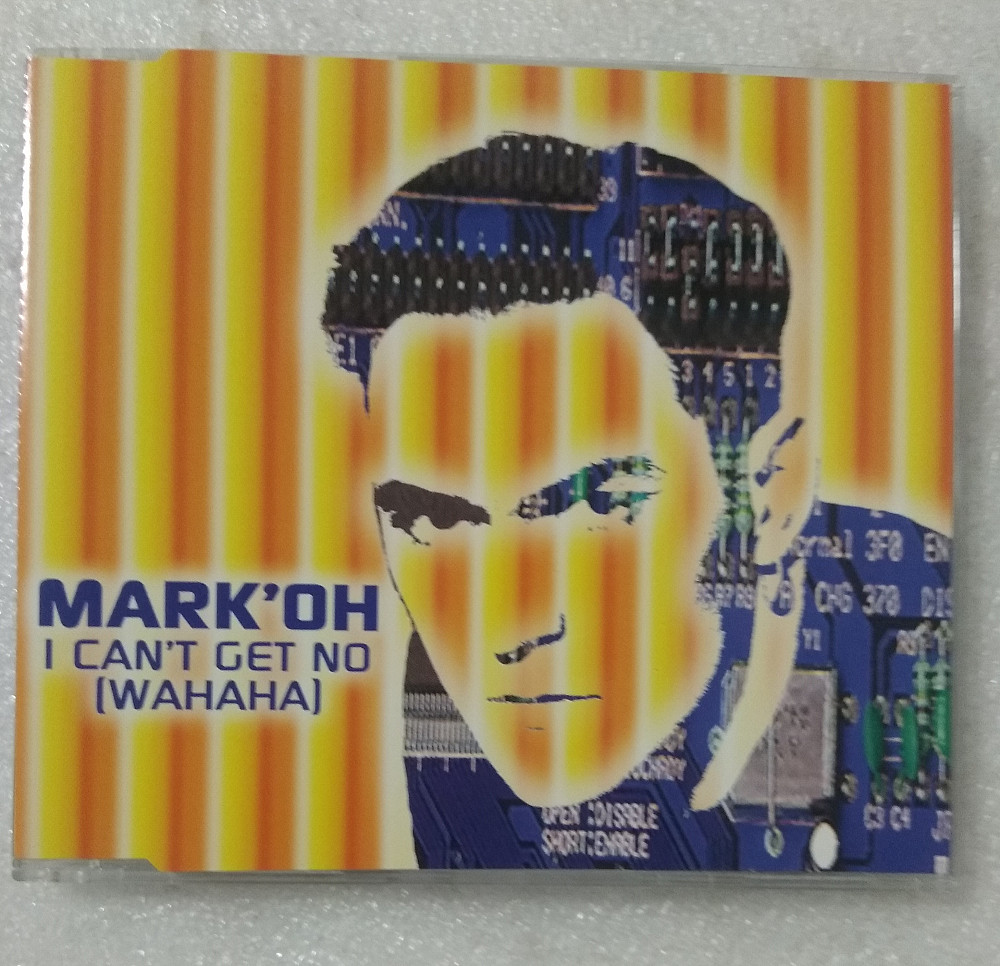 Maxi-Single MARK 'OH 1995 I Can't Get No (Wahaha) Germany | Компакт ...