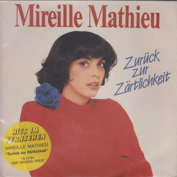 MIREILLE MATHIEU 7" «Zurück Zur Zärtlichkeit» ℗1984 | Вінілові платівки ...