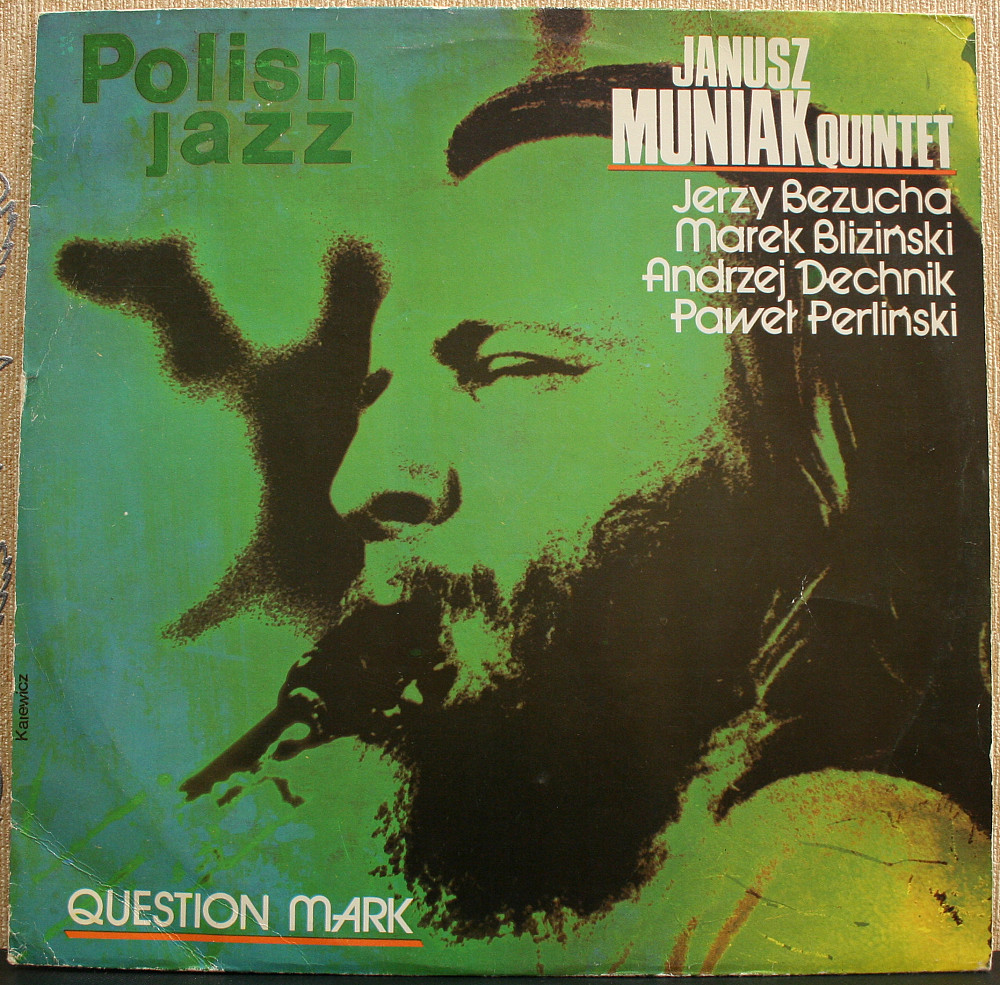 Janusz Muniak Quintet - Question Mark | Vinyl.com.ua